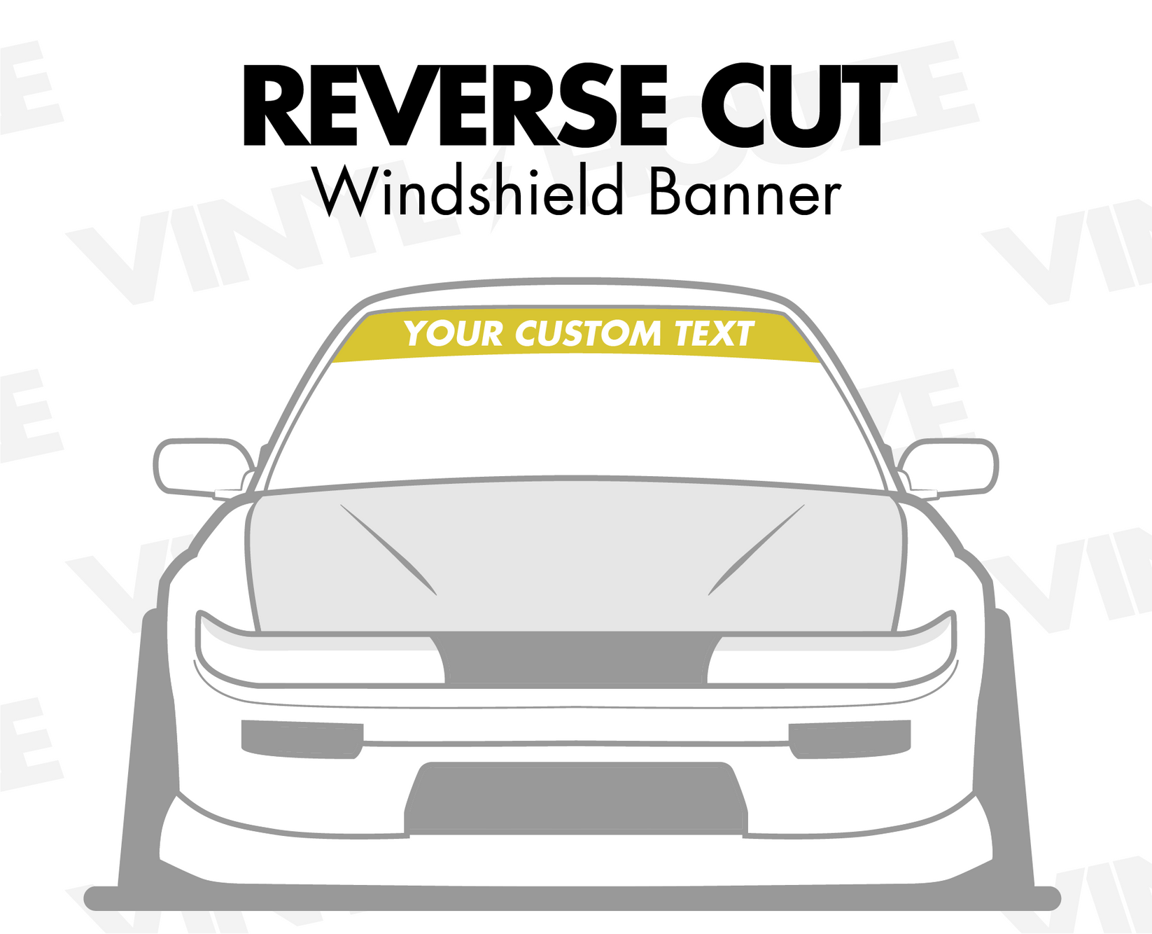 Reverse Cut Windshield Banner – VINYL HOUZE