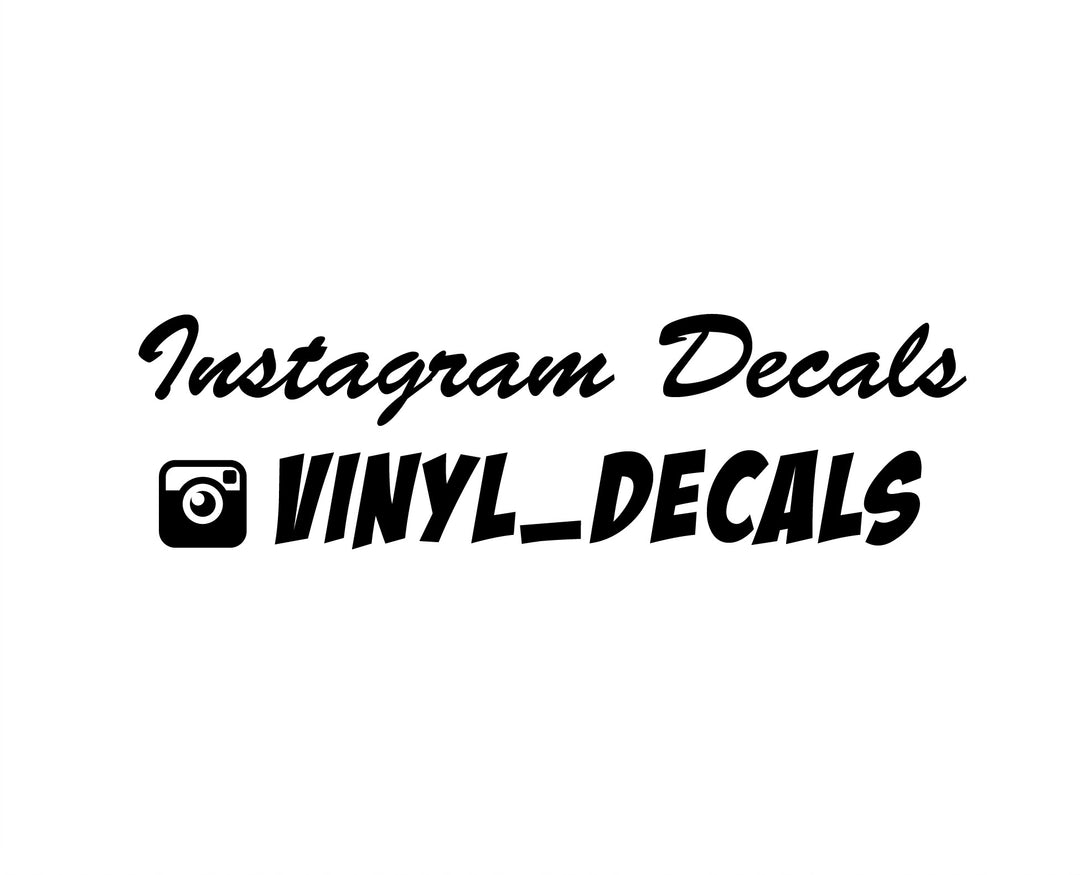 Custom Instagram Name Decals – VINYL HOUZE